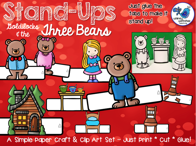 Stand-Ups - Goldilocks and The Three Bears - Whimsy Workshop Teaching
